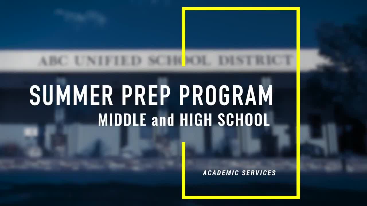 ABCUSD Summer School Prep Program | ABC Unified School District