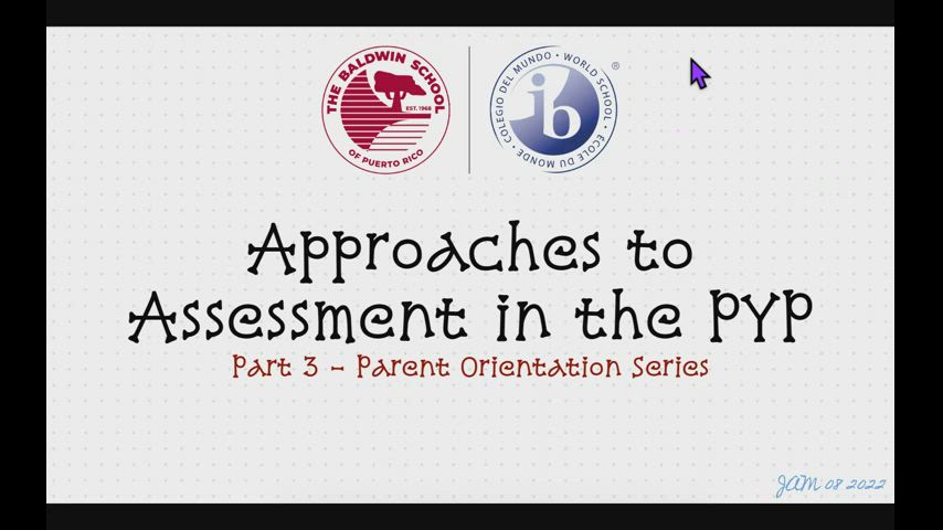 Part 3 : Assessment - PYP Parent Orientation | Baldwin School Of Puerto ...