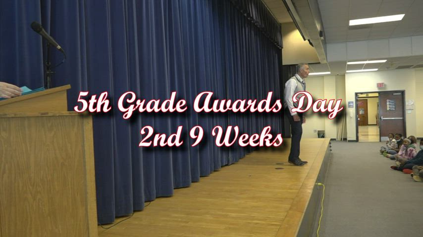 Fifth Grade Awards Day 2nd 9 Weeks | Cheraw Intermediate School