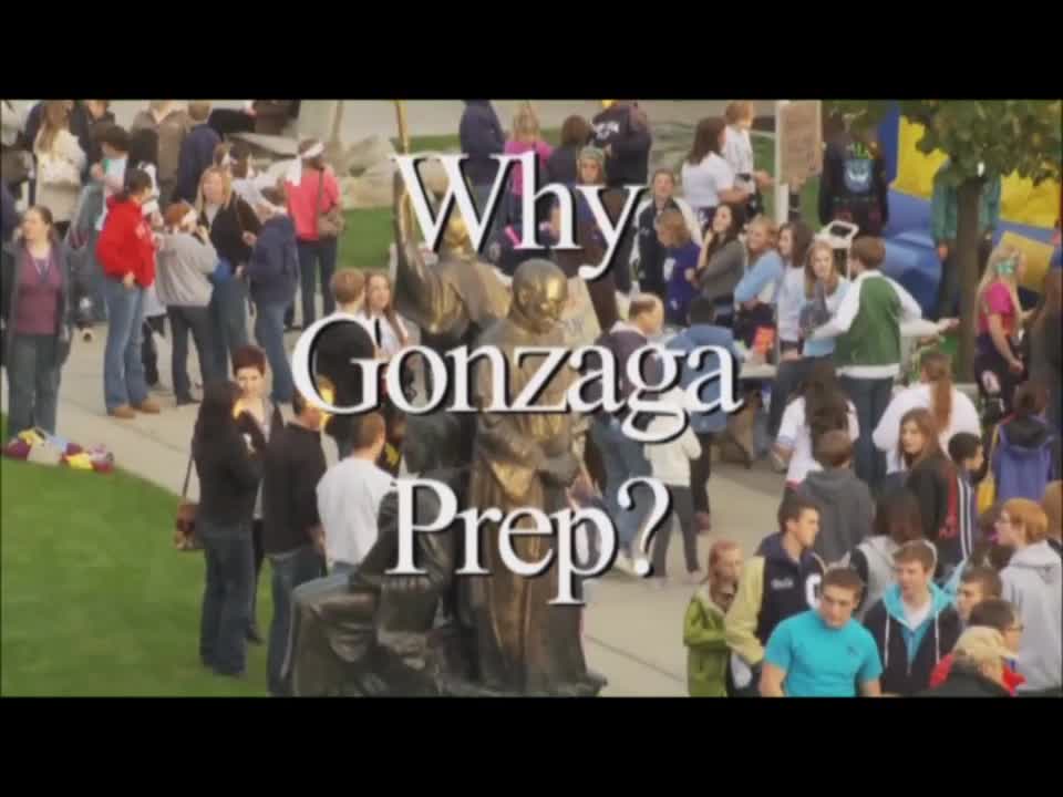Why Gonzaga Prep? | Gonzaga Preparatory School