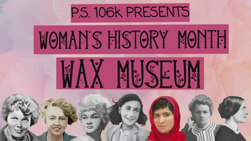 1st Annual Women's History Wax Museum | Edward Everett Hale P.S. 106K ...